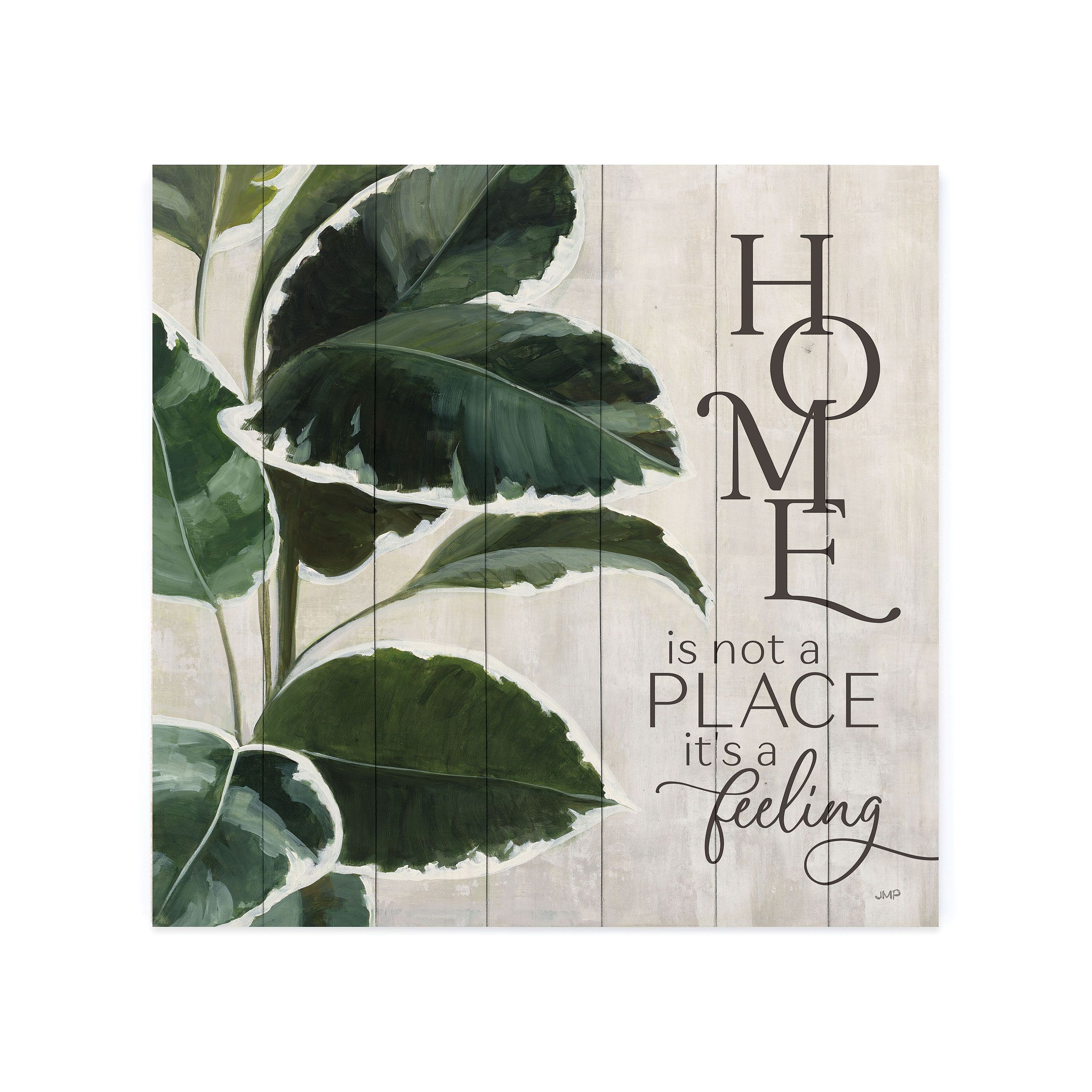 P. Graham Dunn Home Is Not a Place It's a Feeling Pallet Decor Sign ...